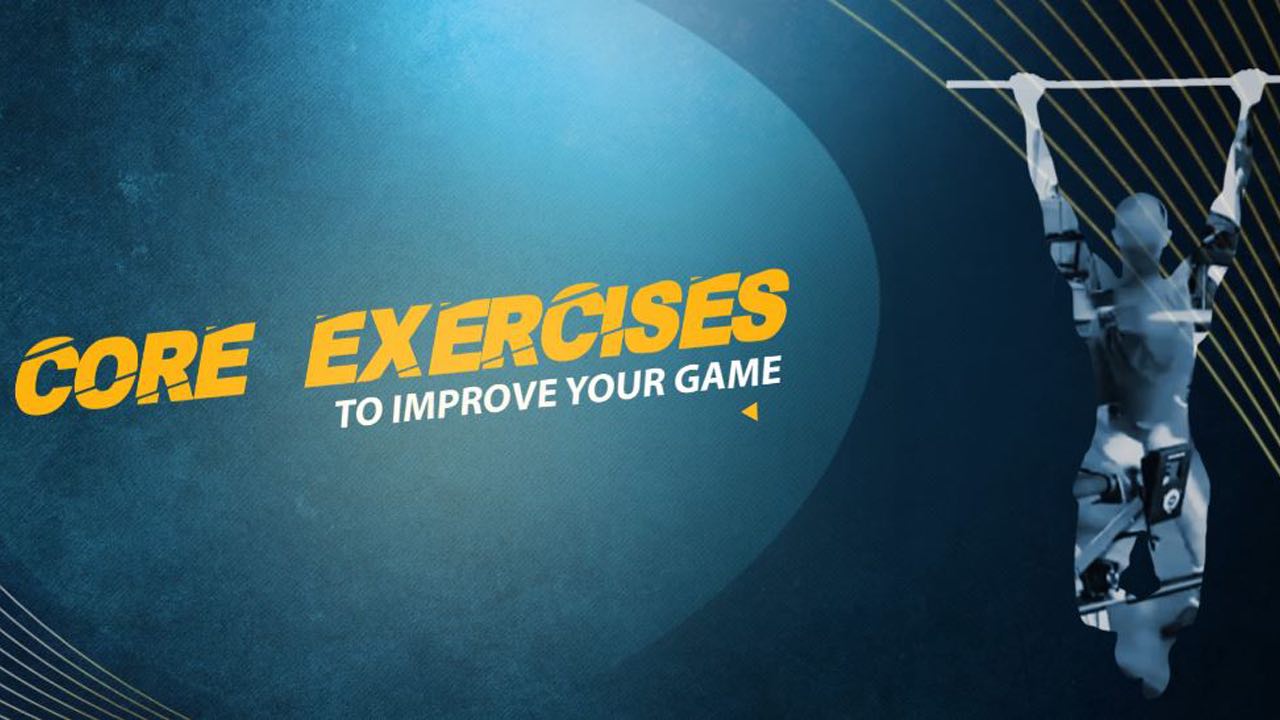 Core Exercises To Improve Your Game – Elevar Sports